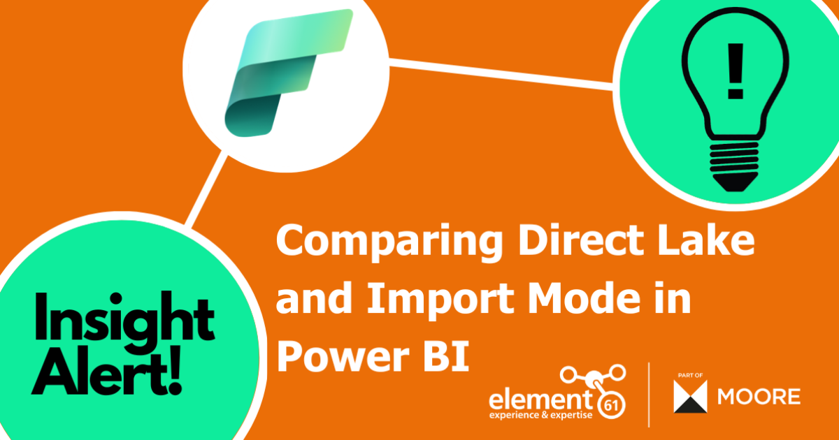 Comparing Direct Lake and Import Mode in Power BI | element61
