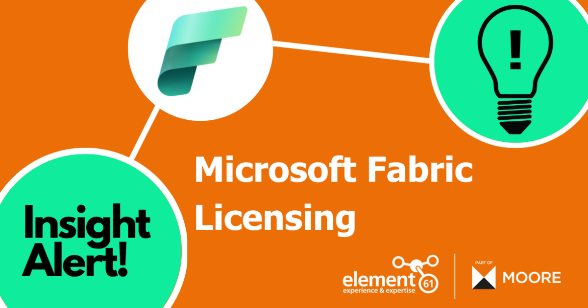 Microsoft Fabric Licensing & its impact on Power BI licenses | element61