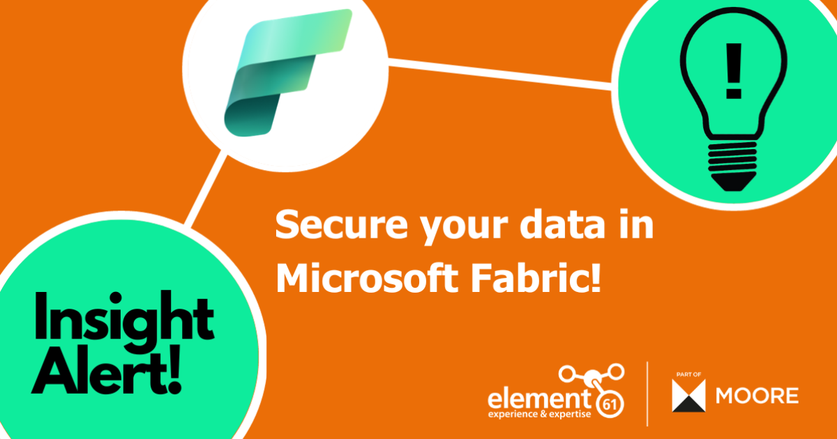 Secure your data in Microsoft Fabric🔐 | element61