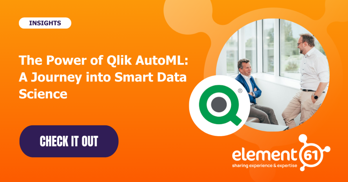 Qlik AutoML's Power: A Journey into Smart Data Science | element61