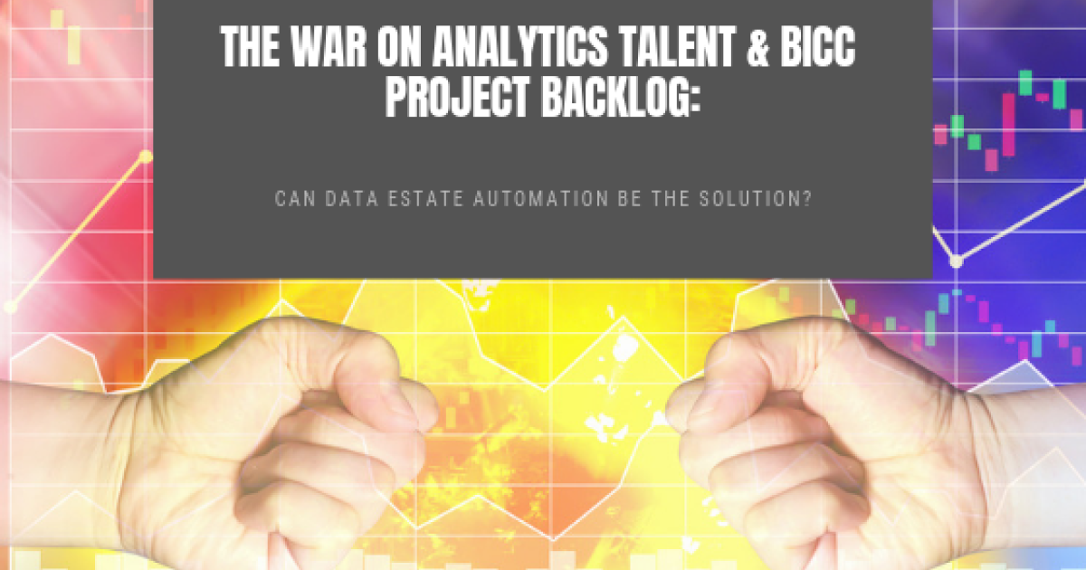 The war on analytics talent & BICC project backlog